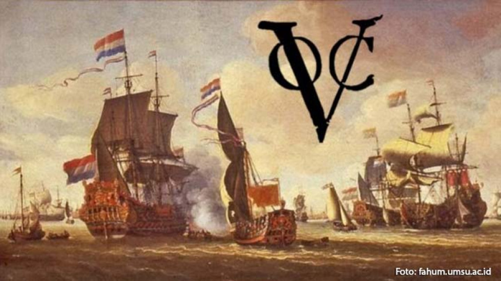 VOC: Kongsi Dagang yang Membentuk Jejak Kolonialisme di Indonesia ...